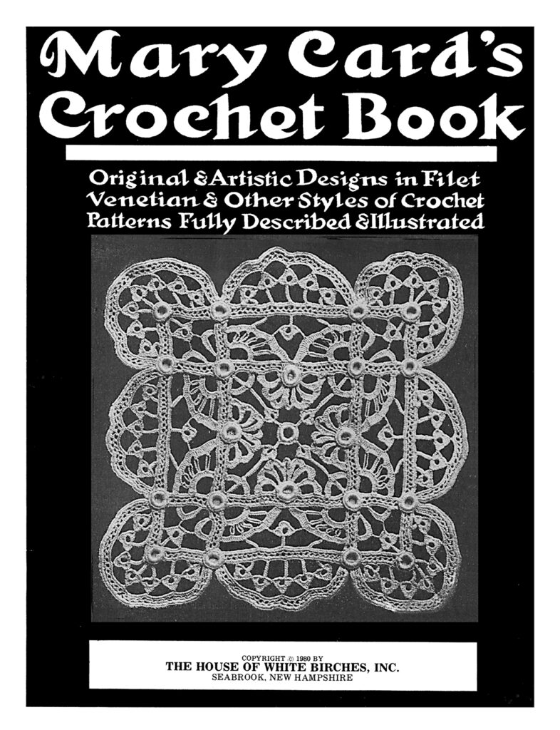 Mary Card’s Crochet Book: Original & Artistic Designs - Barbara ...